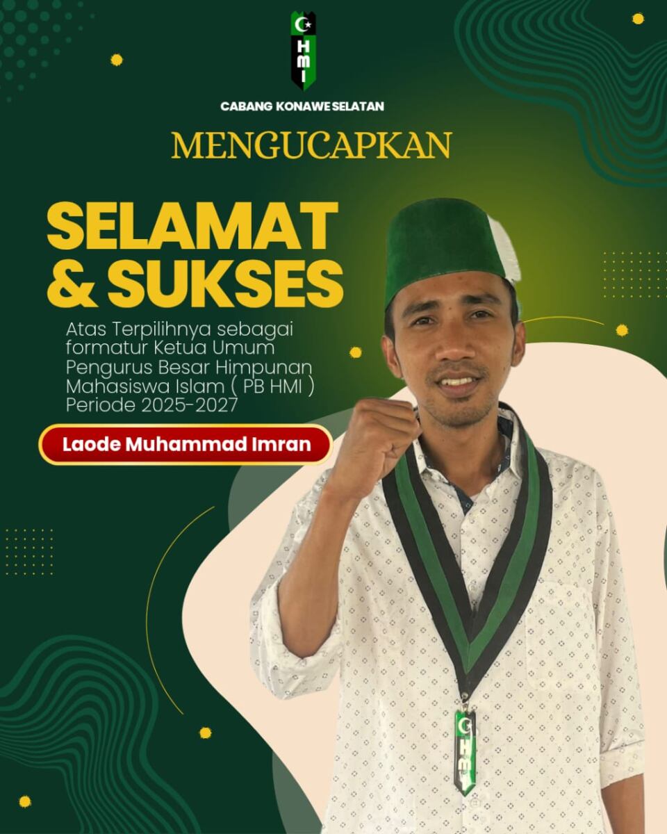 HMI MPO Cabang Konawe Selatan Ucapkan Selamat atas Terpilihnya Laode ...